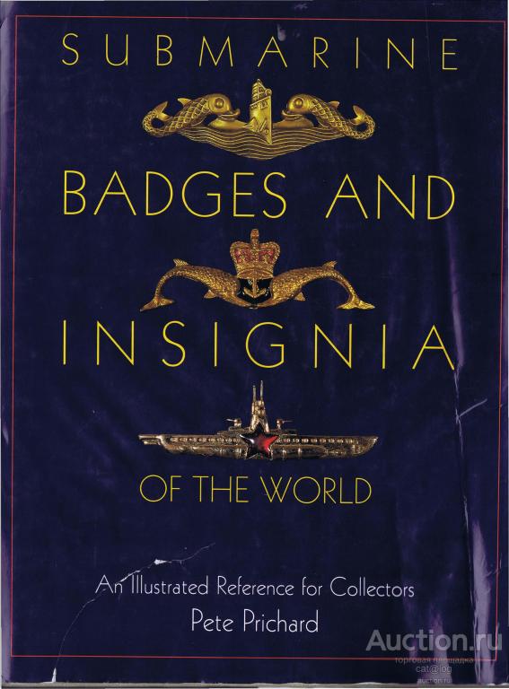 Pete Prichard. Submarine Badges and Insignia of the World (2004) *PDF ...