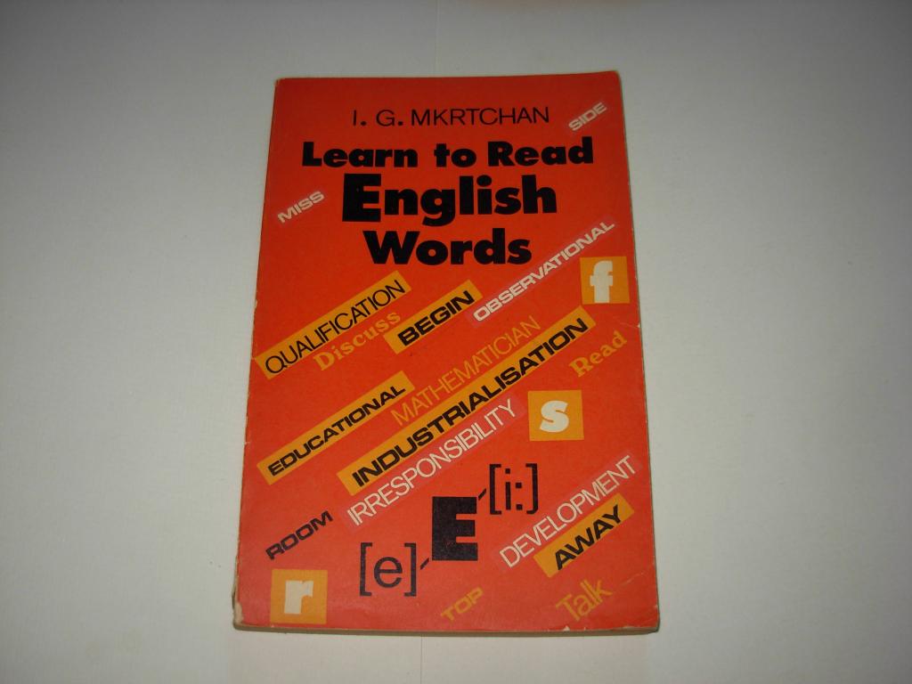 Книга Learn to Read English Words. I.G. MKRTCHAN, пособие по технике ...
